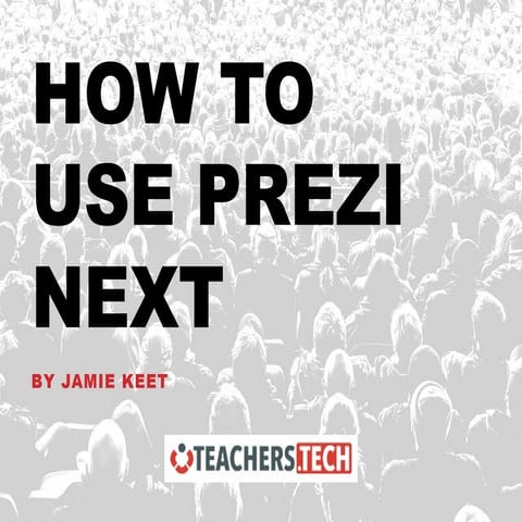 How to Use Prezi Next | PPT