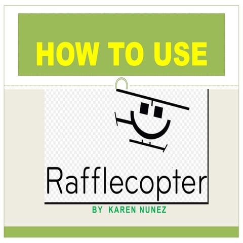 How to Use Rafflecopter | PPTX | Social Networking | Internet