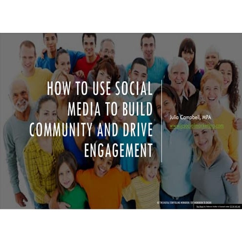 How to Use Social Media to Build Community and Drive Engagement | PPT