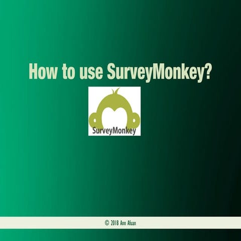 How to Use SurveyMonkey | PPT