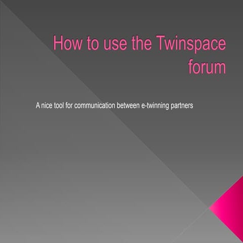 How to use the Twinspace Forum | PPTX