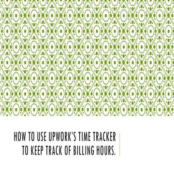 How to use upwork’s time tracker to keep track of billing hours shara ...