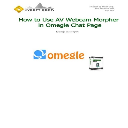 How to Use Webcam Morpher in Omegle Chat Page | PDF