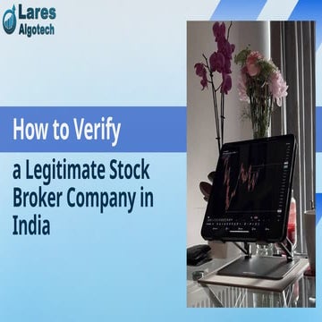 How to Verify a Legitimate Stock Broker Company in India.pptx