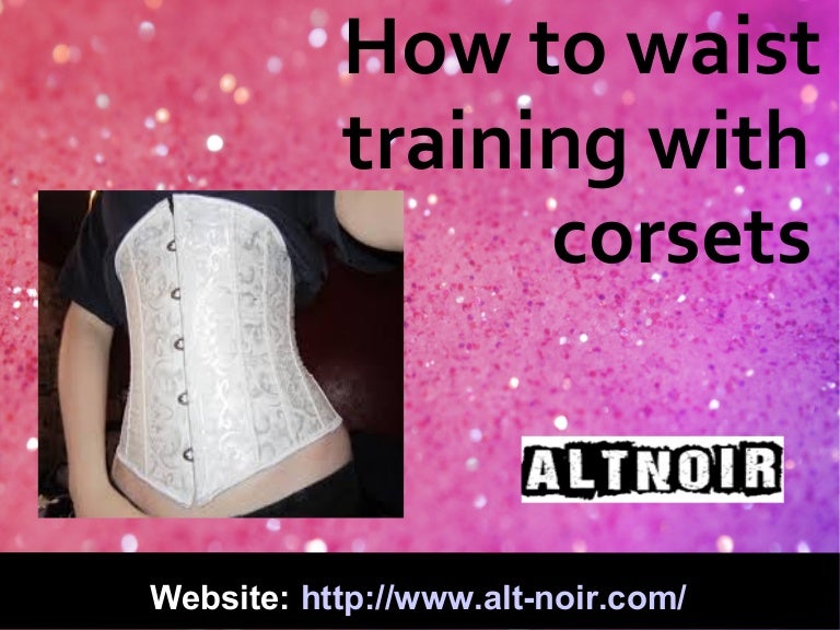 How to waist training with corsets