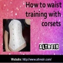 How to waist training with corsets