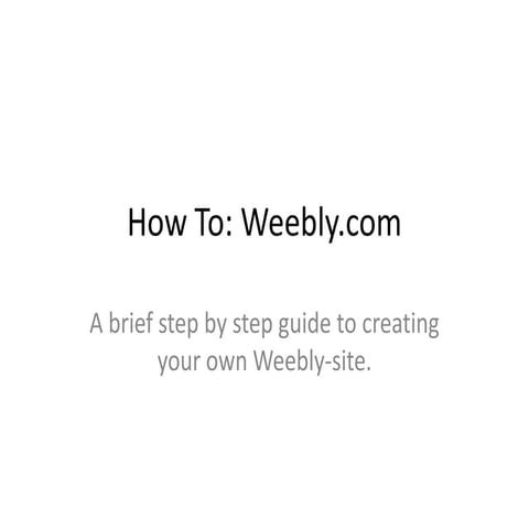 How to E-portfolio: Weebly | PPT