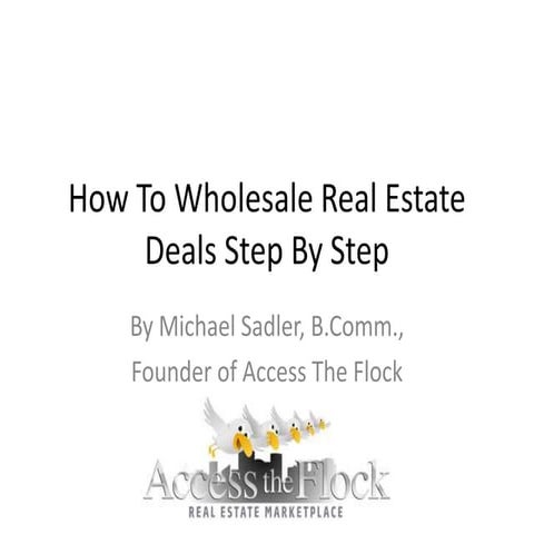 How To Wholesale Real Estate Deals Step By Step | PPTX