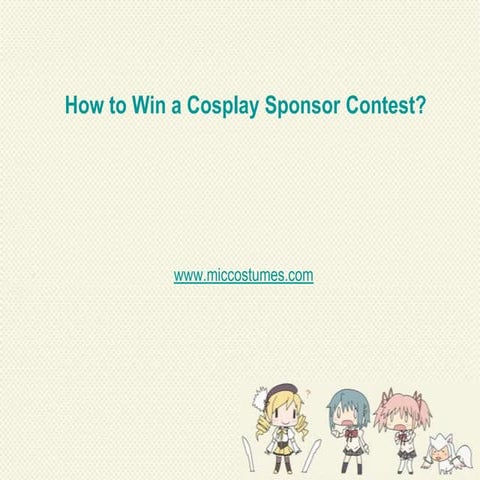 How to win a cosplay contest | PPT