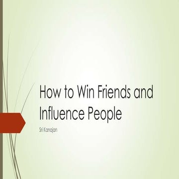 How to win friends and influence people | PPTX