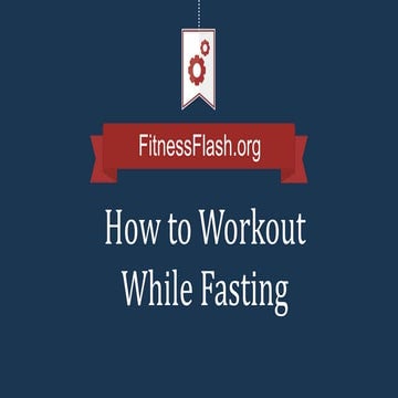 How to Workout While Fasting | PPTX