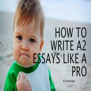 How to write a2 essays like a pro | PPTX