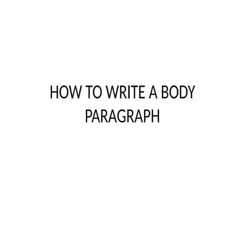 Barker. t.e.x.a.s.body paragraphs | PPT