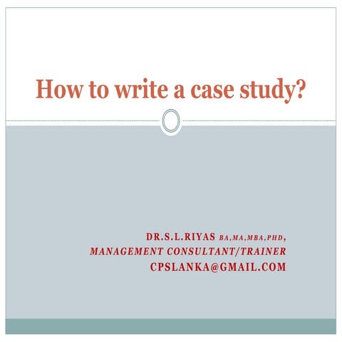 How to write a case study-01 | PPSX | Science