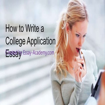 How to write a college application essay | PPTX