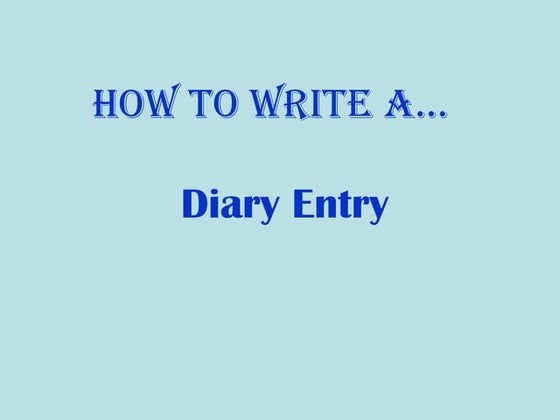 Diary entry | PPT