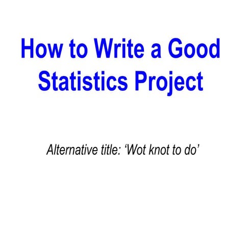 How to write a good stats project | PPTX