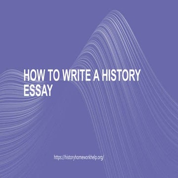 How to Write a History Essay.pptx