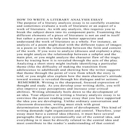 HOW TO WRITE A LITERARY ANALYSIS ESSAYThe purpose of a literary .docx