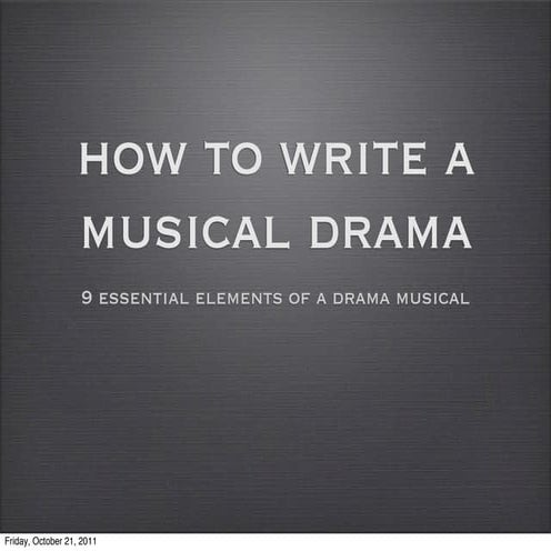 How To Write A Musical Drama - 9 Essential Drama Elements | PDF