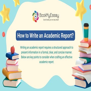 How to Write an Academic Report - BookMyEssay | PPT