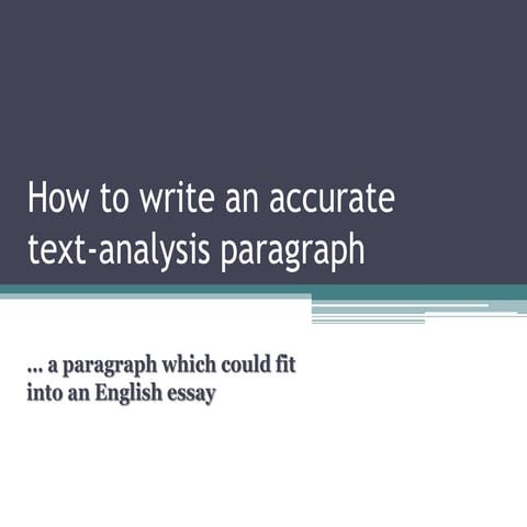 How to write an accurate analytic paragraph :) | PPTX