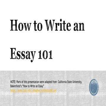 How to Write an Essay 101 | PPTX