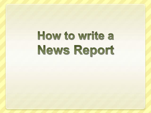 News report | PPTX