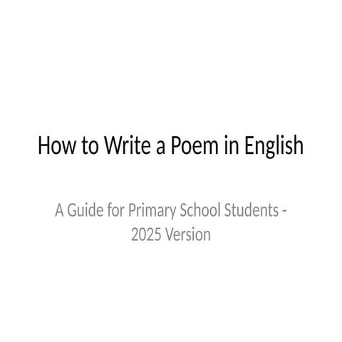 How to write a poem for primary students | PPTX