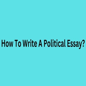 How To Write A Political Essay.pdf