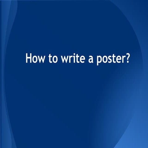 How to write a poster | PPT