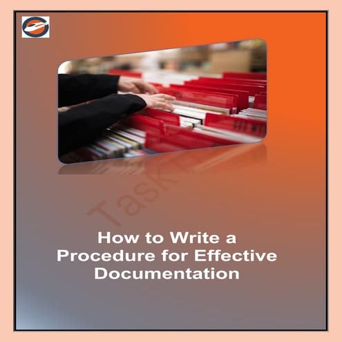 How to Write a Procedure for Effective Documentation.pdf