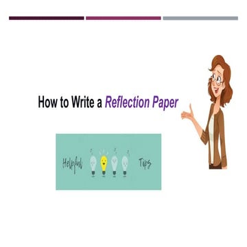 Tips on How to Write a Reflection Paper.pptx