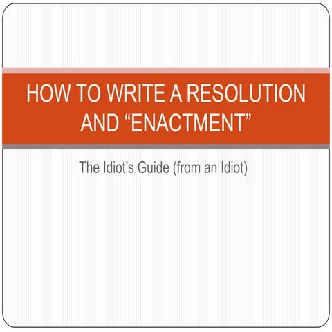 How To Write A Resolution And Enactment | PPTX
