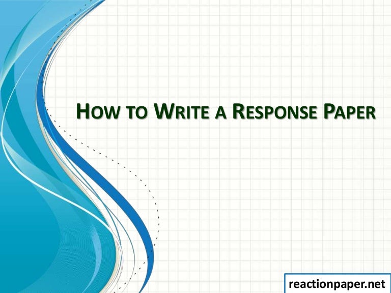 How To Write A Response Paper