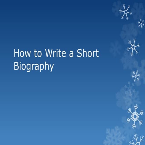 How to write a short biography | PPTX