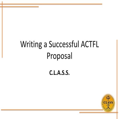 How to write a successful proposal for actfl | PPT