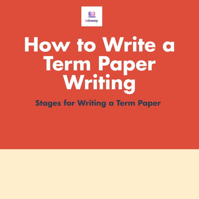 How to write a term paper : Tips and Guide | PDF