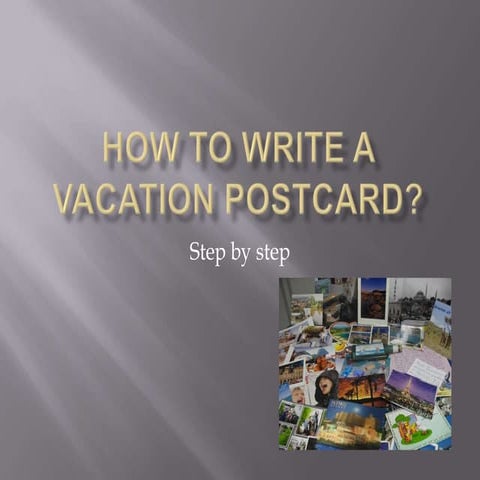 How to write a vacation postcard | PPT