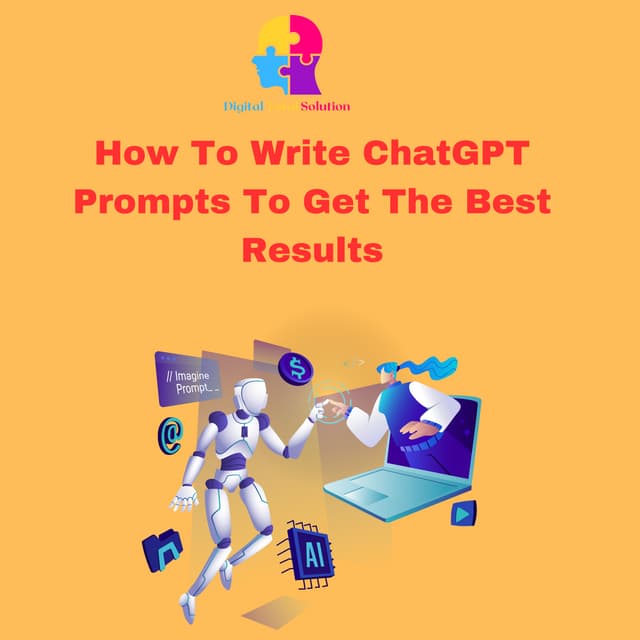 How To Write ChatGPT Prompts To Get The Best Results.pdf