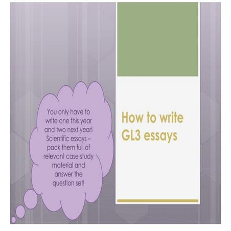 How To Write GL3 Essays | PPT