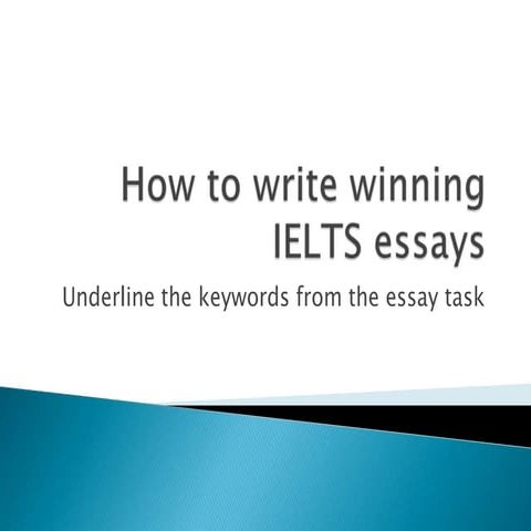 How to write ielts essays | PPTX
