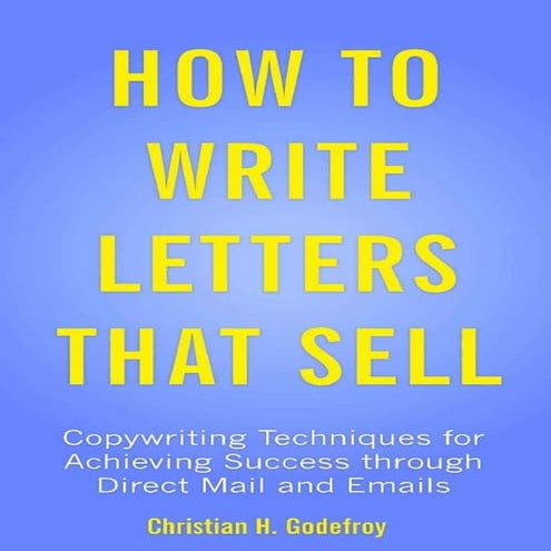How to write letters that sell copywriting | PDF