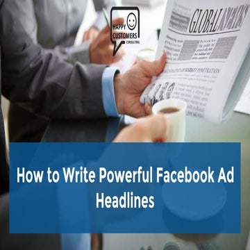 How To Write Powerful Facebook Ad Headlines | PPT