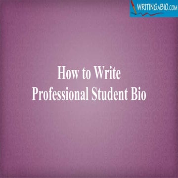 How to Write Professional Student Bio | PPTX