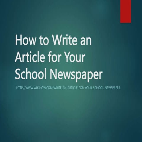 How_to_Write_School_News.pptx school pub | PPTX