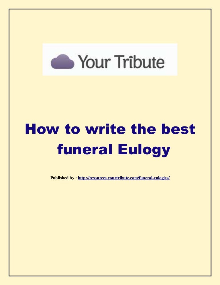 How To Write The Best Funeral Eulogy how-to-write-the-best-funeral-eulogy