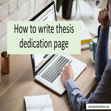 How To Write Thesis Dedication Page | PPTX