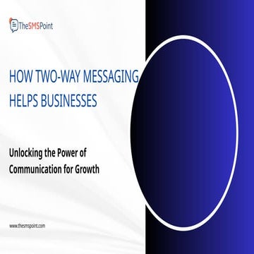 How Two-Way Messaging Helps Businesses.pptx