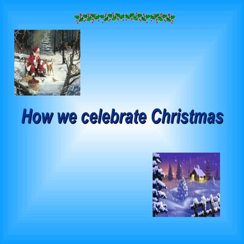How we celebrate christmas | PPT